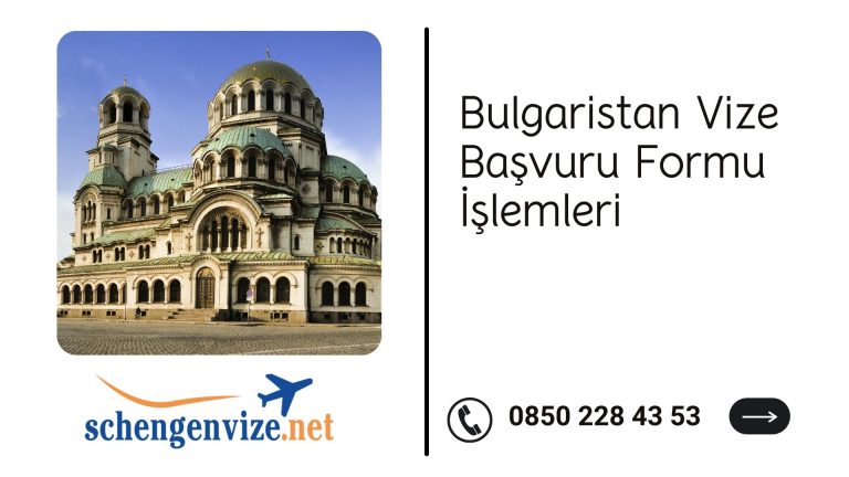 Bulgaristan Vize Başvuru Formu İşlemleri - Schengenvize.net Bulgaristan Vize Başvuru Formu İşlemleri - Schengenvize.net